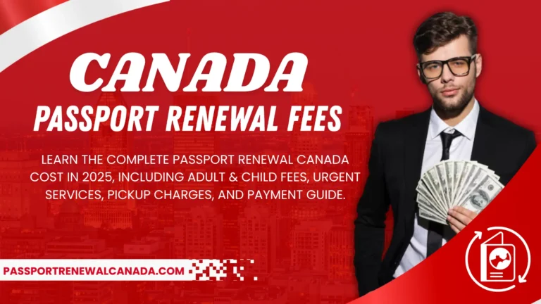 Canada Passport Renewal Documents Full List & Requirements